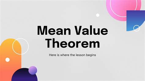 Mean Value Theorem Presentation Mean Value Theorem Presentation