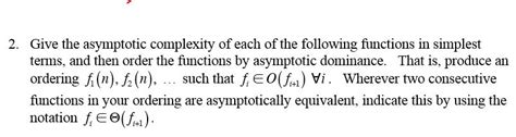 Solved 2 Give The Asymptotic Complexity Of Each Of The