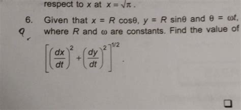 Given that x Rcosθ y Rsinθ and θ ωt where R and ω are constants Find