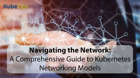 Kubeops On Linkedin Kubernetes Networking Containerorchestration