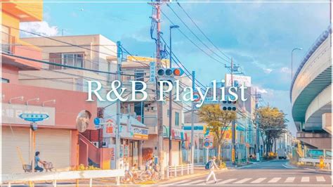 Playlist 너랑 같이 듣고 싶었어 설렘 가득 달달한 감성 힙합 And 알앤비 노래 모음 Youtube