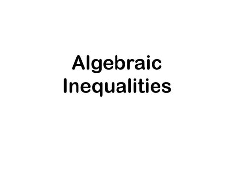 Algebraic Inequalitiessolving Graphing And Determining Interval
