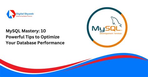 Mysql 10 Powerful Tips To Optimize Your Database Performance