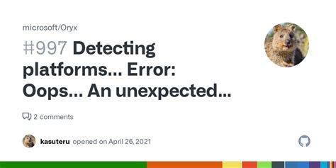 Detecting Platforms Error Oops An Unexpected Error Has Occurred