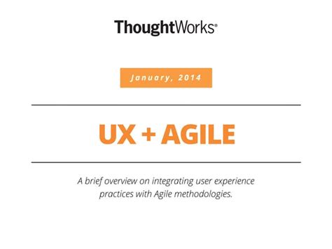 Ux Agile A Brief Overview On Integrating User Experience Practices