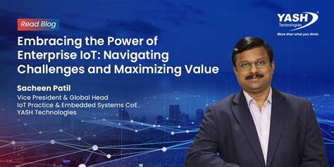 Yash Technologies On Linkedin Embracing The Power Of Enterprise Iot