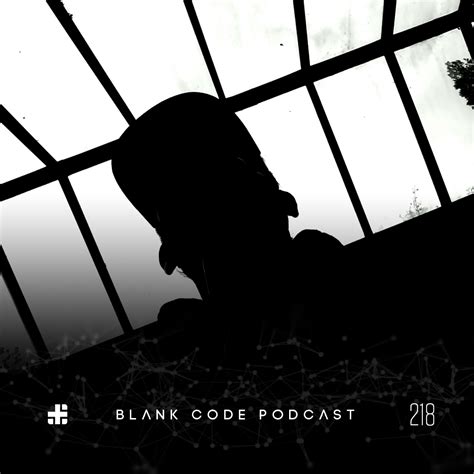 Blank Code Podcast 218 Oscuro Blank Code