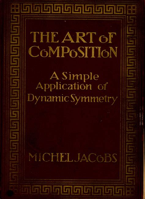 The Art Of Compostion A Simple Application Of Dynamic Symmetry Acervos Margs