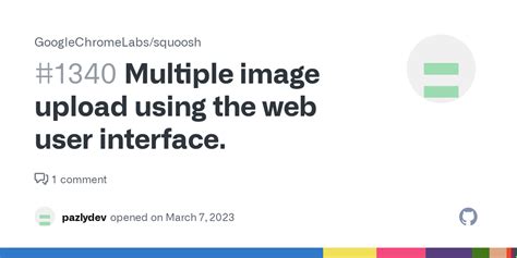 Multiple Image Upload Using The Web User Interface Issue 1340