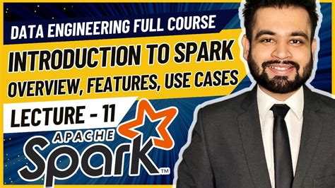 Introduction To Apache Spark Data Engineer Full Course Lecture 11 Youtube