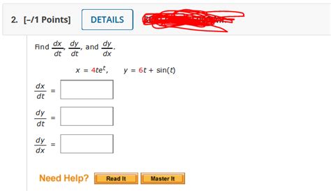 Solved Points DETAILS Find Dx Dy And Dy Dt Dt Dx X Chegg Com