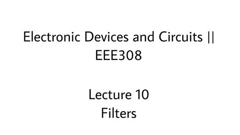 Lecture 10 Filters Youtube