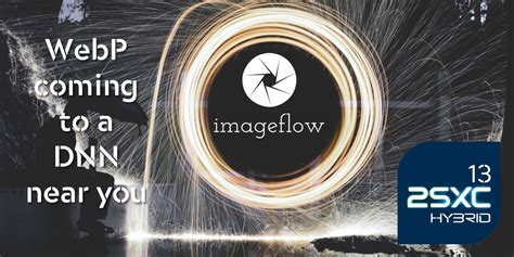 webp coming to a dnn near you 2sxc 13 with imageflowdnn blog all about dotnetnuke 2sxc razor