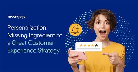 Top 4 Strategies To Create Personalized Customer Experience
