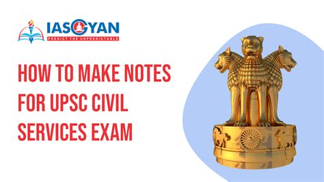 How To Make Notes For Upsc Civil Services Exam