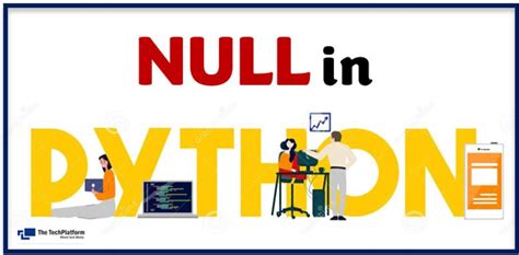 thetechplatform on linkedin null in python a beginners guide