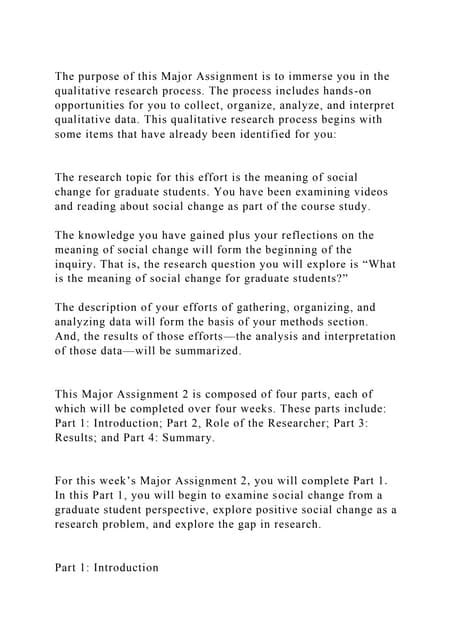 The Purpose Of This Major Assignment Is To Immerse You In The Qualit