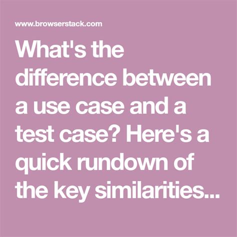 Whats The Difference Between Use Cases And Test Cases