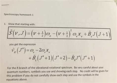 Solved Spectroscopy Homework 1 1 Show That Starting With