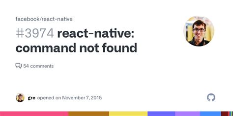 React Native Command Not Found Issue 3974 Facebook React Native