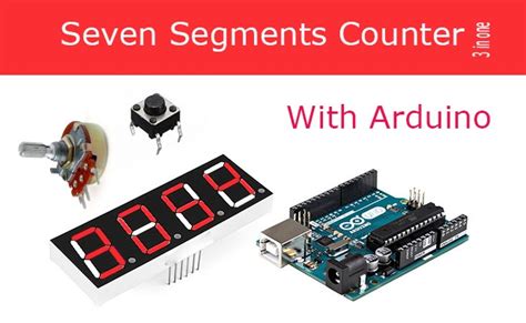 In Arduino Seven Segments Counter Project
