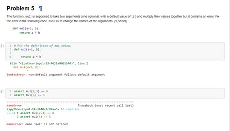 Solved Problem 5 1 The Function Mul Is Supposed To Take Two
