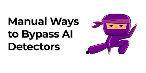 How To Bypass Ai Detectors