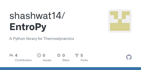 Github Shashwat14entropy A Python Library For Thermodynamics