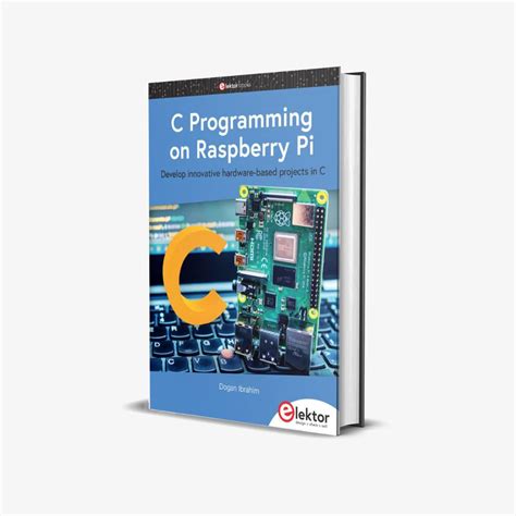 Raspberry Pi Guide C Programming On Raspberry Pi 1 Ed Pdf