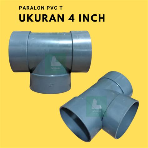 Jual Pipa Paralon T Pvc Fitting Sambungan Tee Stuck Arah Air Siku Ukuran Inch Shopee Indonesia