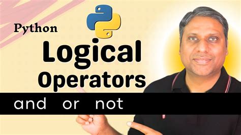 Python Logical Operators And Or Not Complete Guide With Examples