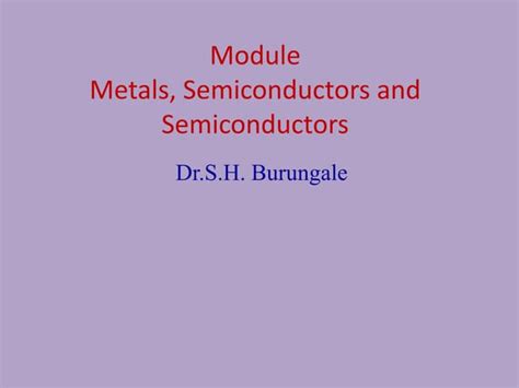 Metals Semiconductors And Semiconductors Pptx