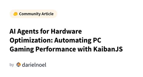 Ai Agents For Hardware Optimization Automating Pc Gaming Performance Ai Agents For Hardware Optimization Automating Pc Gaming Performance
