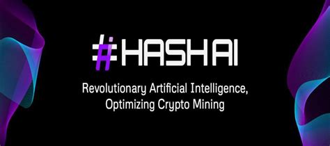 10 Million Investment Secured Hash Ai Becomes The First Ai Mining Company To Receive Venture