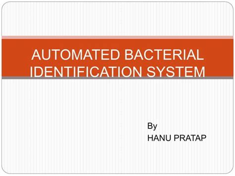 Automated Microbial Identification System Ppt Free Download
