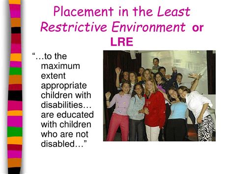 Ppt Least Restrictive Environment A World Of Options And