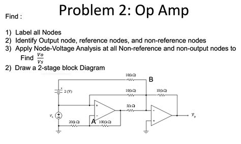 solved find problem 2 op amplabel all nodesidentify output