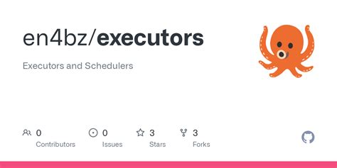 Github En4bzexecutors Executors And Schedulers