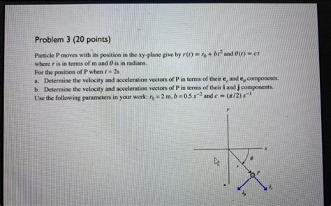 solved problem 3 20 points particle p moves with its