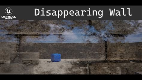 Unreal Engine Disappearing Wall Tutorial Youtube