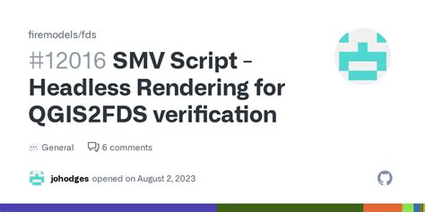 Smv Script Headless Rendering For Qgis2fds Verification · Firemodels Fds · Discussion 12016