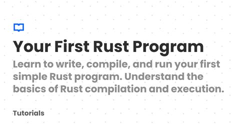 Your First Rust Program Tutorials