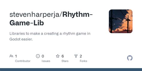 GitHub Stevenharperja Rhythm Game Lib Libraries To Make A Creating A Rhythm Game In Godot Easier