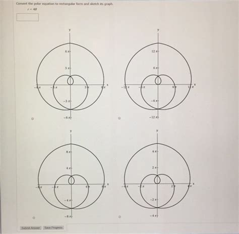 Solved Convert The Polar Equation To Rectangular Form And