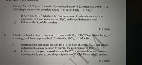 Solved Initially Mol CO And Mole H Are Placed In A Chegg Com