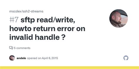 Sftp Readwrite Howto Return Error On Invalid Handle · Issue 7 · Mscdexssh2 Streams · Github