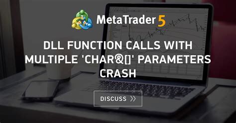 dll function calls with multiple charand[] parameters crash mt5