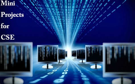 Mini Projects For CSE Latest CSE Mini Projects Topics