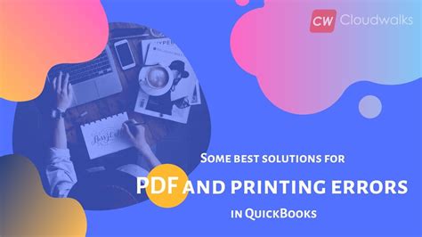 some best solutions for pdf and printing errors in quickbooks cloudwalks