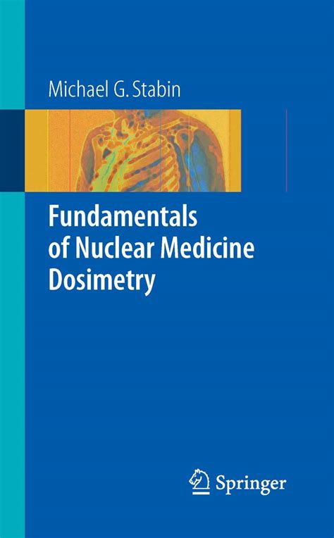 Buy Fundamentals Of Nuclear Medicine Dosimetry Book Online At Low Prices In India Fundamentals
